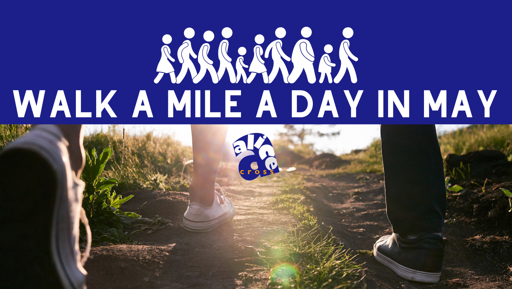 Walk a Mile a day in May - Alice Cross Centre